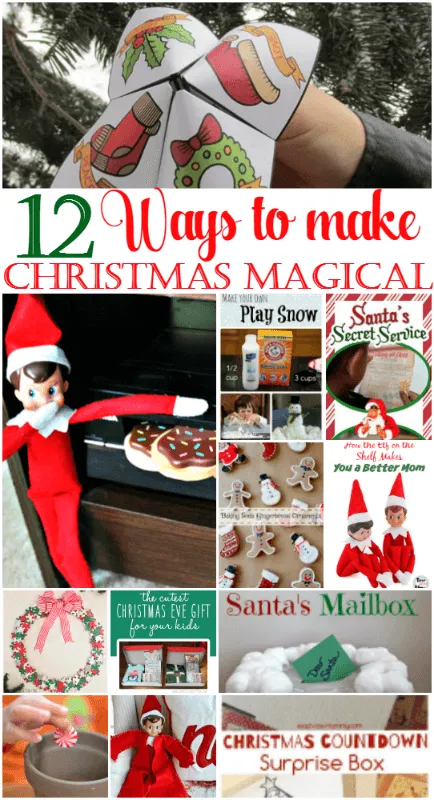 12 Ways to Make Christmas Magical for Kids - Twelve On Main