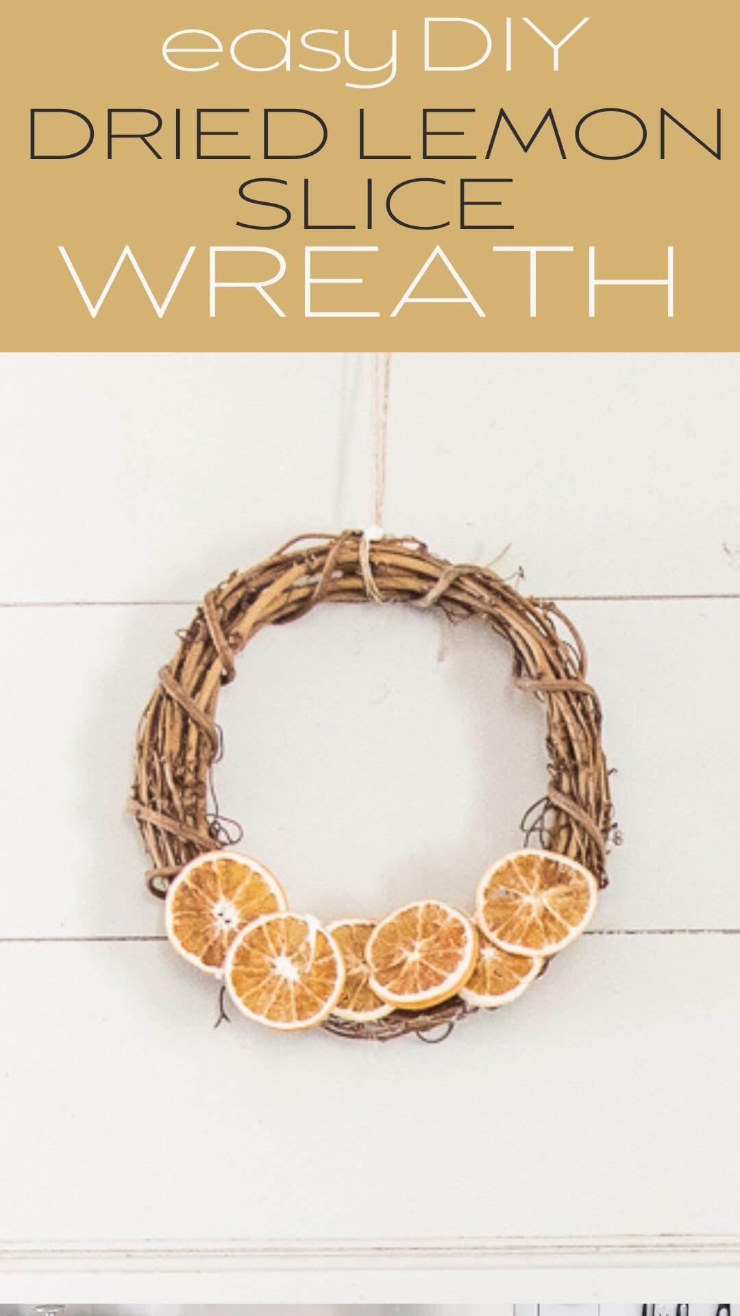 Easy Dried Lemon Slice Spring Wreath - Twelve On Main