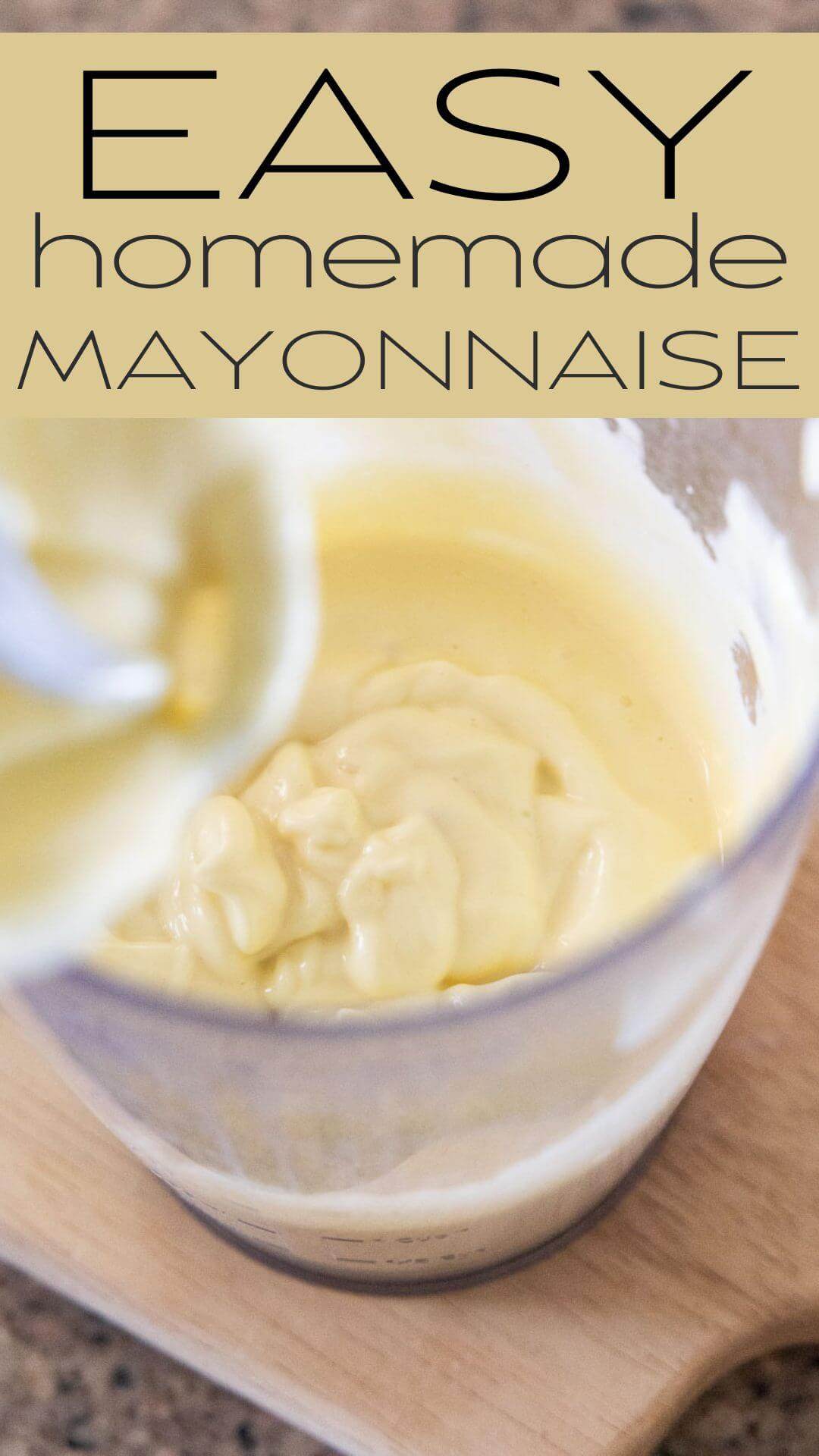 Easy Recipe for Homemade Mayonnaise - Twelve On Main