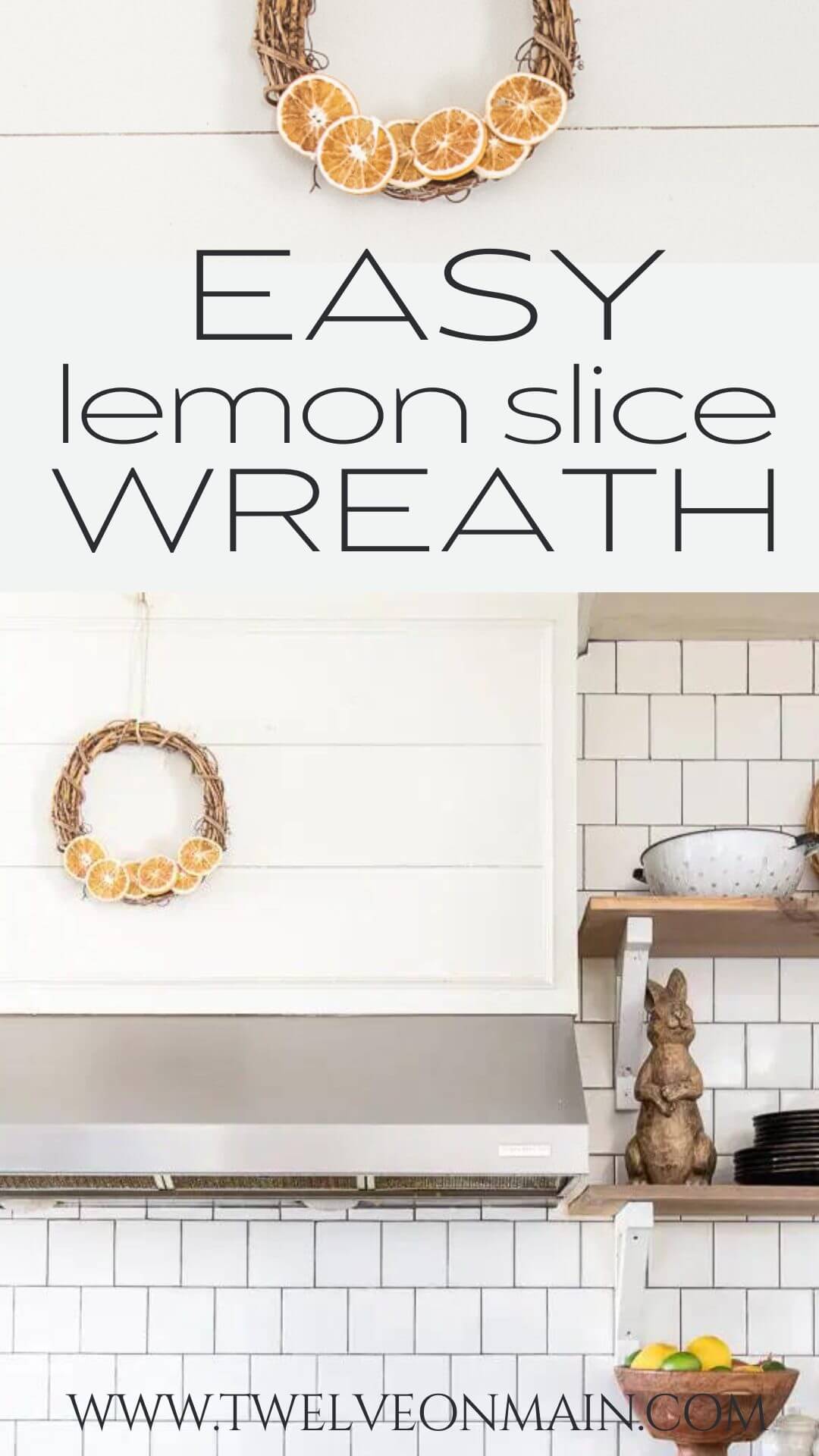Easy Dried Lemon Slice Spring Wreath - Twelve On Main